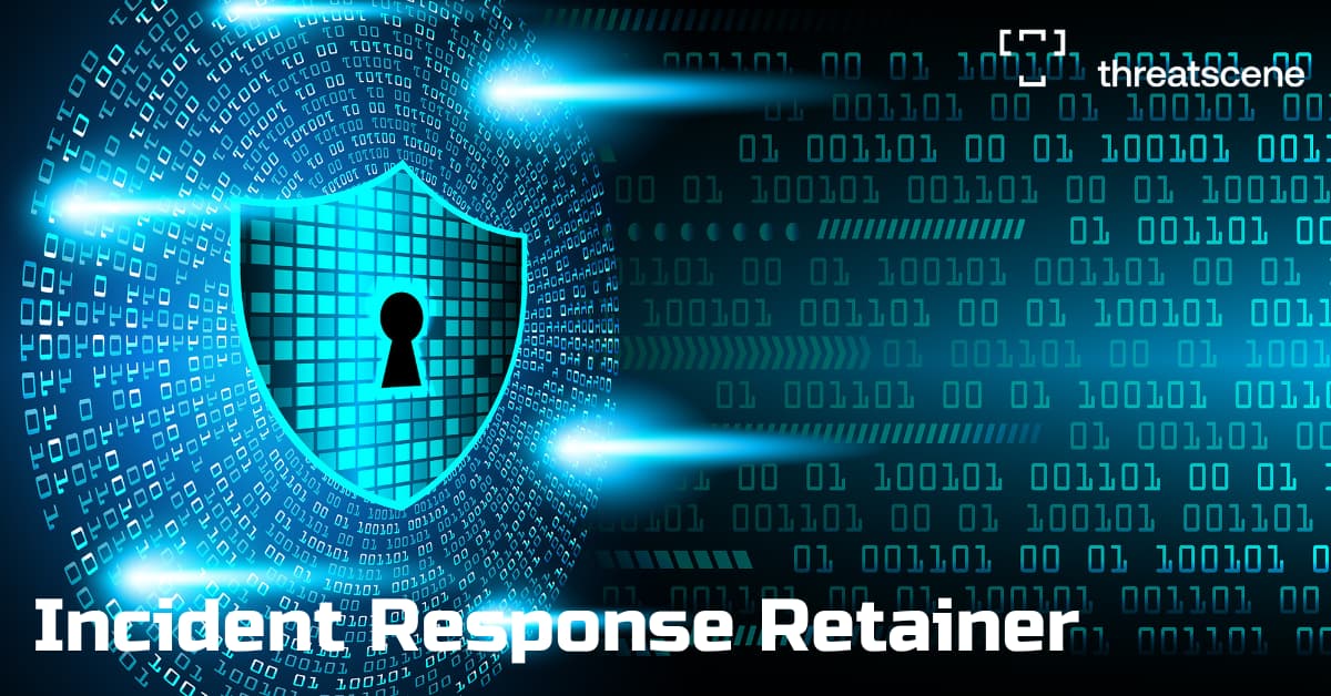 Incident Response Retainer | 24/7 DFIR Experts | ThreatScene